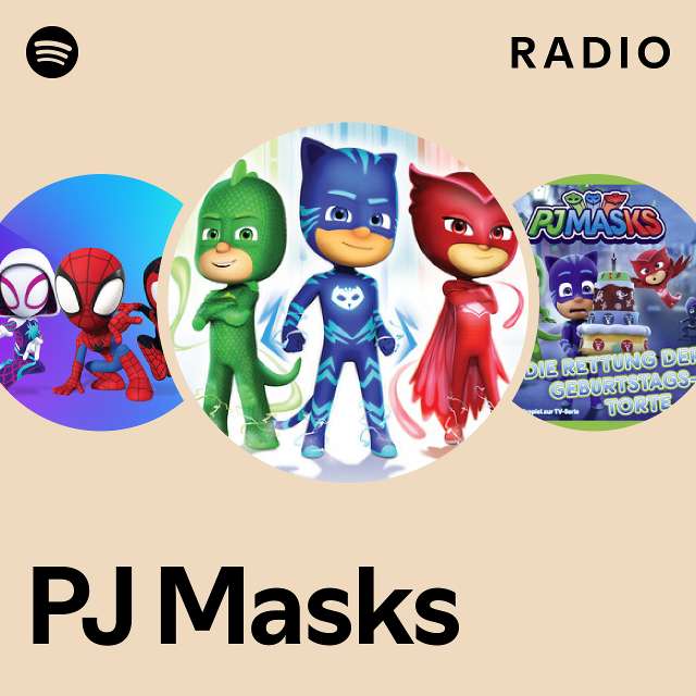 PJ Masks Radio - playlist by Spotify | Spotify