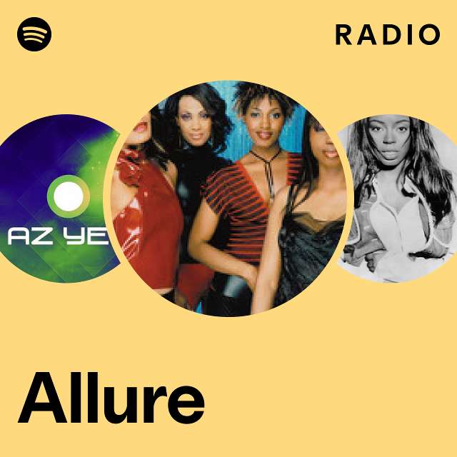 Allure Radio - playlist by Spotify | Spotify