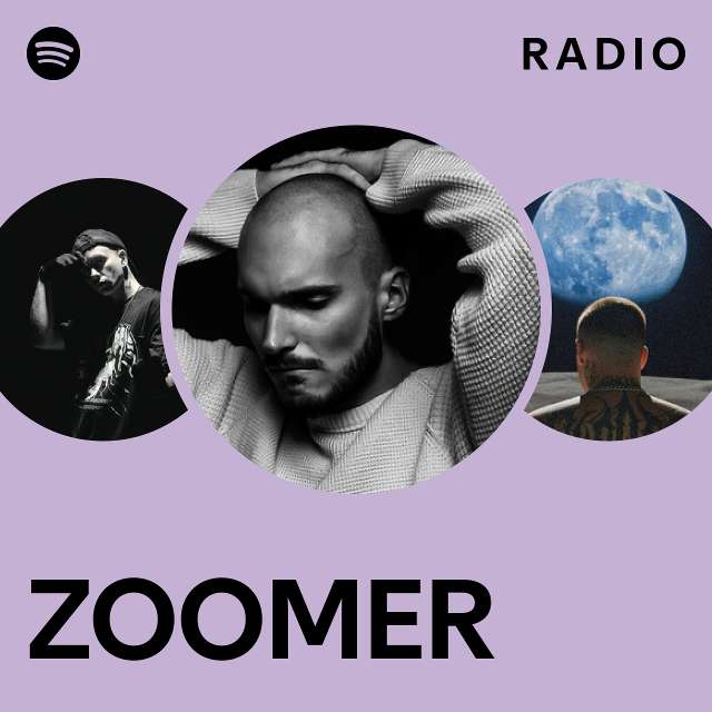 ZOOMER Radio - playlist by Spotify | Spotify