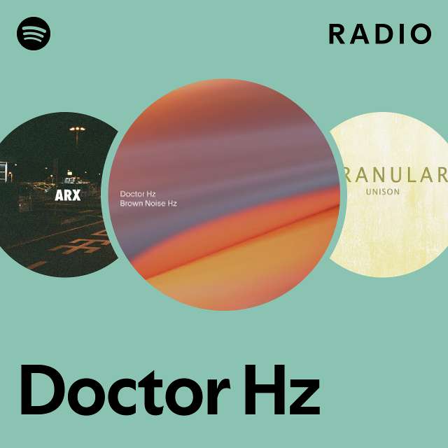 Doctor Hz Radio - playlist by Spotify | Spotify