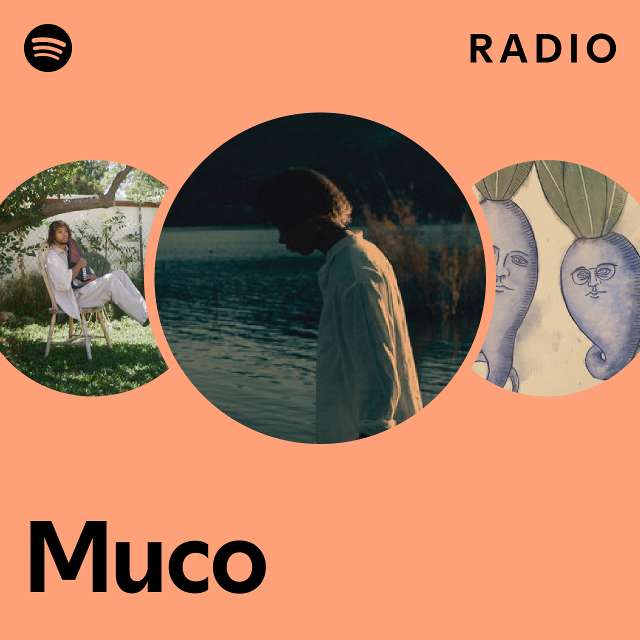 Muco Radio - playlist by Spotify | Spotify