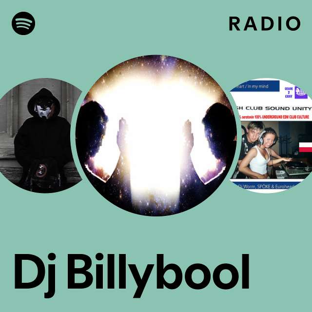 Dj Billybool Radio - playlist by Spotify | Spotify