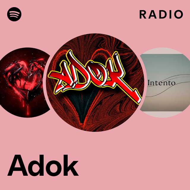 Adok Radio - playlist by Spotify | Spotify