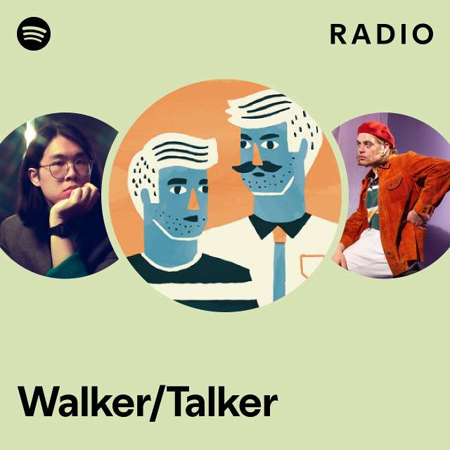 Walker/Talker Radio - playlist by Spotify | Spotify
