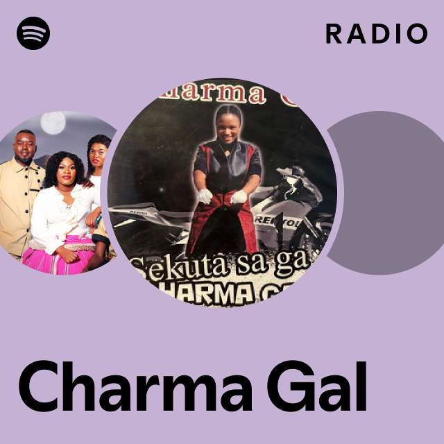 Charma Gal Radio - playlist by Spotify | Spotify