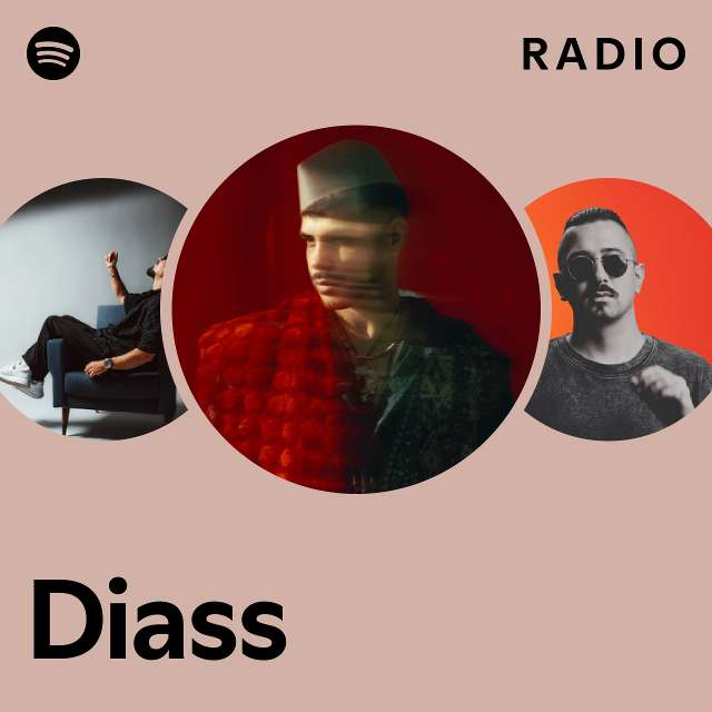 Diass Radio - playlist by Spotify | Spotify