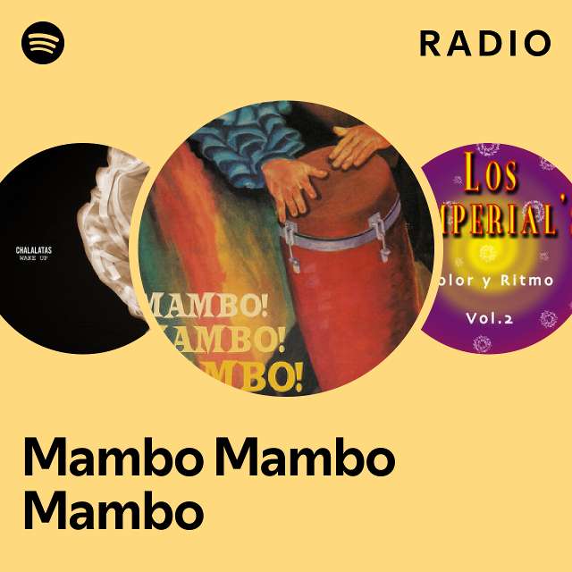 Mambo Mambo Mambo Radio - playlist by Spotify | Spotify