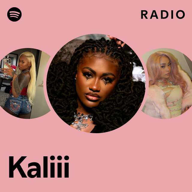 Kaliii Radio - playlist by Spotify | Spotify