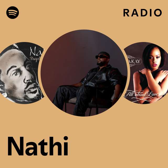 Nathi Radio - playlist by Spotify | Spotify