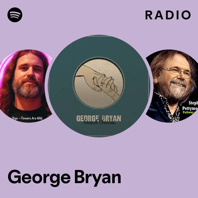 George Bryan Radio - playlist by Spotify | Spotify