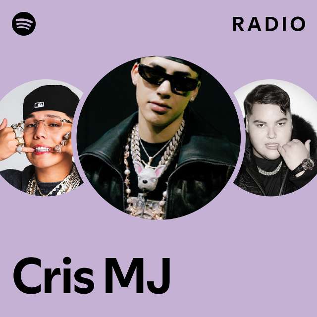 Cris Mj Radio - playlist by Spotify | Spotify