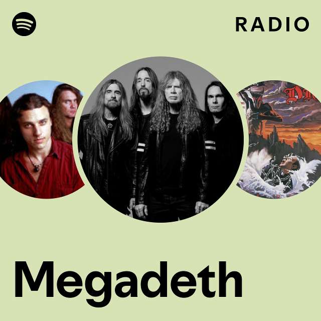 Megadeth Radio - playlist by Spotify | Spotify