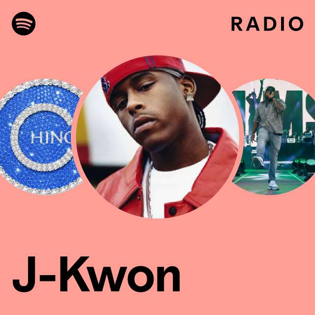 J-Kwon Radio - playlist by Spotify | Spotify