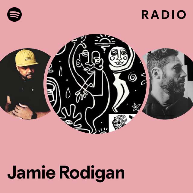 Jamie Rodigan Radio - playlist by Spotify | Spotify