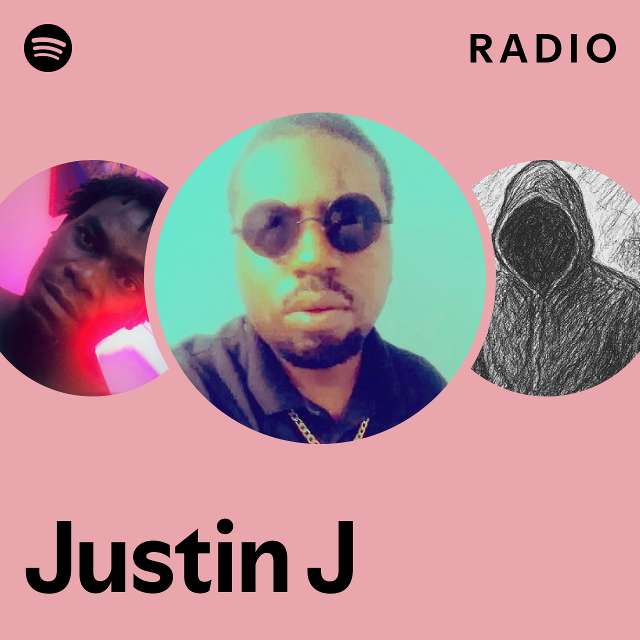 Justin J Radio - playlist by Spotify | Spotify
