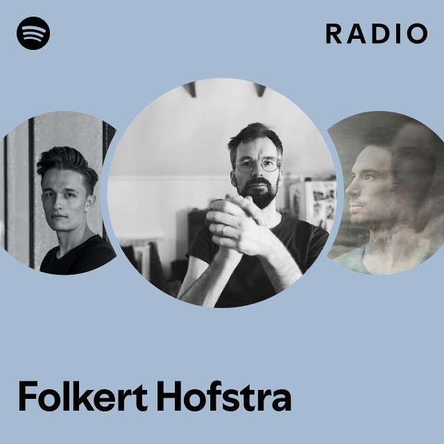 Folkert Hofstra Radio - playlist by Spotify | Spotify