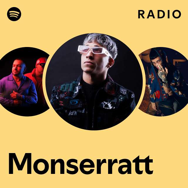 Monserratt Radio - playlist by Spotify | Spotify
