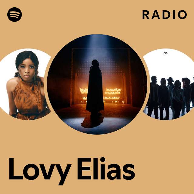 Lovy Elias Radio - playlist by Spotify | Spotify