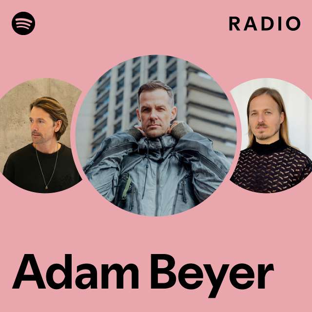 Adam Beyer Radio - playlist by Spotify | Spotify