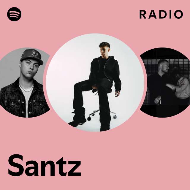 Santz Radio - playlist by Spotify | Spotify