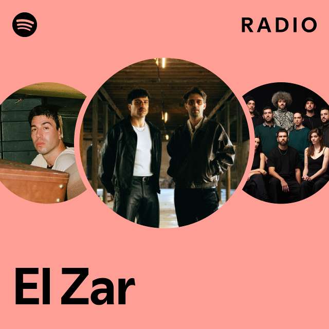 El Zar Radio - playlist by Spotify | Spotify