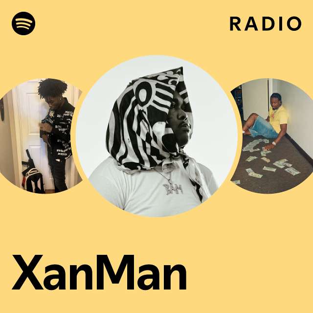 XanMan Radio - playlist by Spotify | Spotify