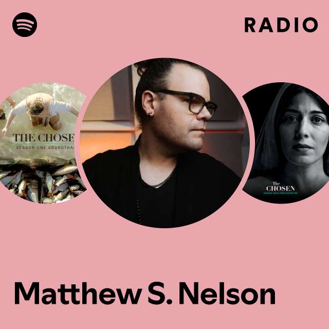 Matthew S. Nelson Radio - playlist by Spotify | Spotify