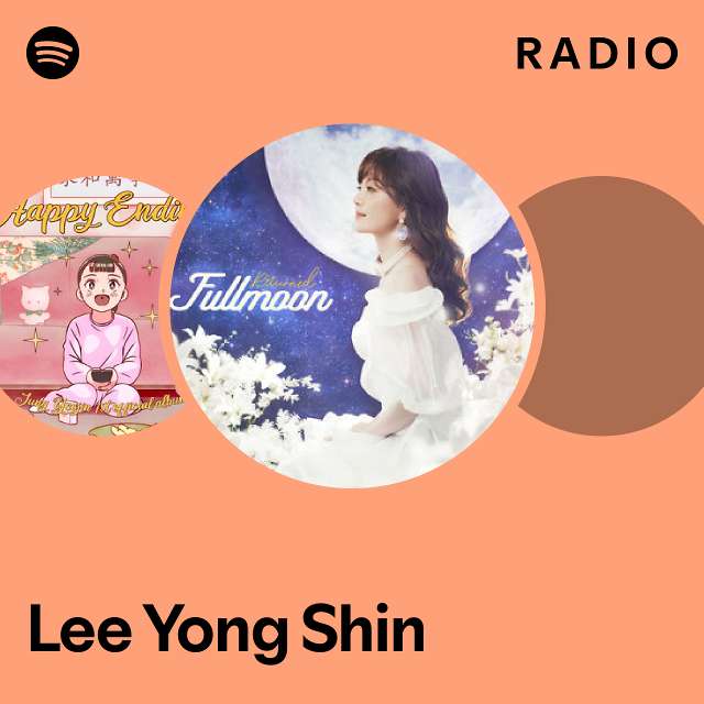 Lee Yong Shin Radio - playlist by Spotify | Spotify