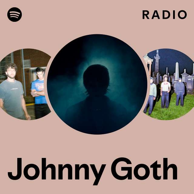 Johnny Goth Radio - playlist by Spotify | Spotify
