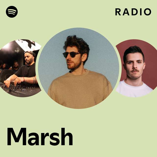 Marsh Radio - playlist by Spotify | Spotify