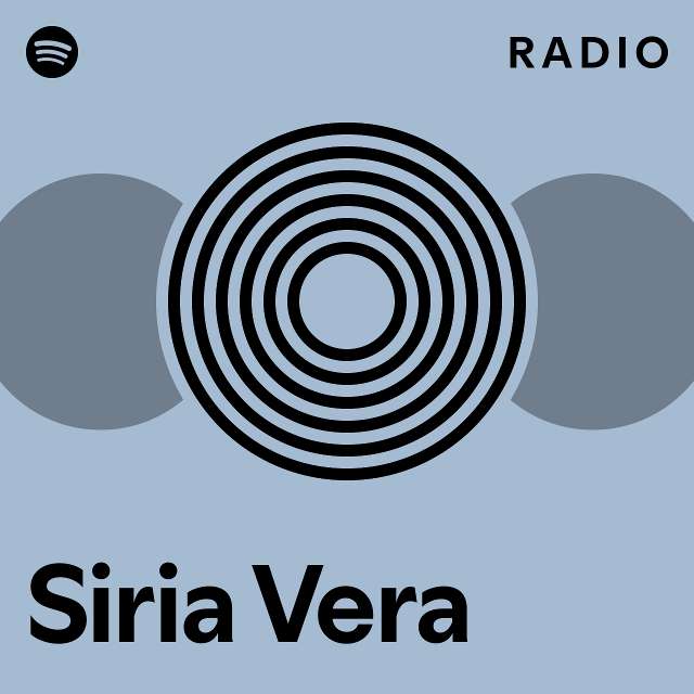 Siria Vera Radio - playlist by Spotify | Spotify