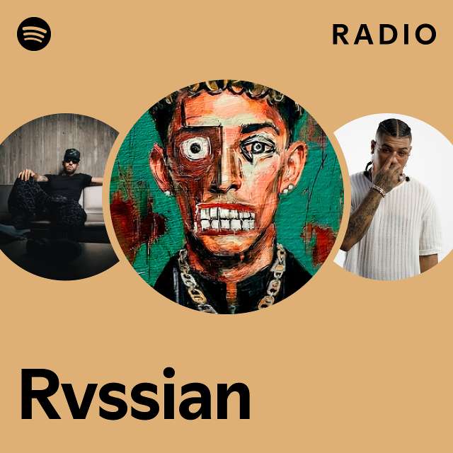 Rvssian Radio - playlist by Spotify | Spotify