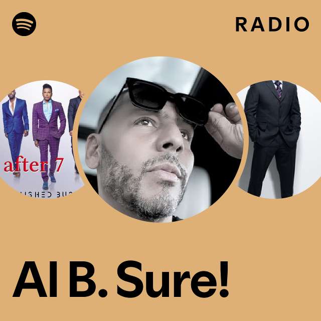 Al B. Sure! Radio - playlist by Spotify | Spotify