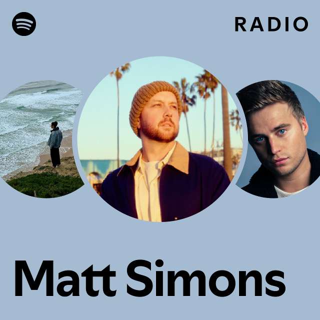 Matt Simons Radio - playlist by Spotify | Spotify
