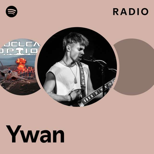 Ywan Radio - playlist by Spotify | Spotify
