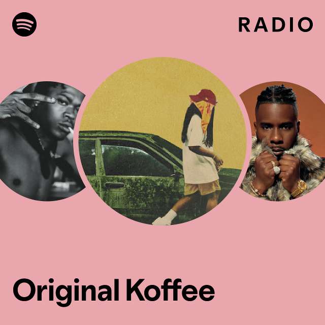 Koffee Radio - playlist by Spotify | Spotify