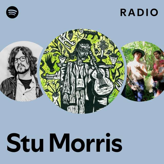 Stu Morris Radio - playlist by Spotify | Spotify