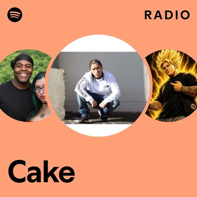 Cake Radio - playlist by Spotify | Spotify