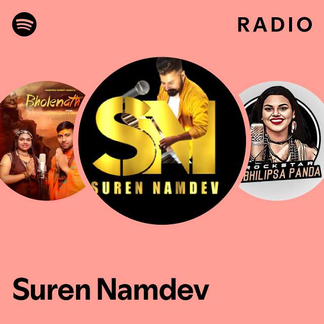 Suren Namdev Radio - playlist by Spotify | Spotify