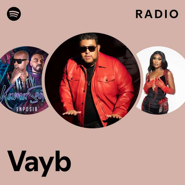 Vayb Radio - playlist by Spotify | Spotify