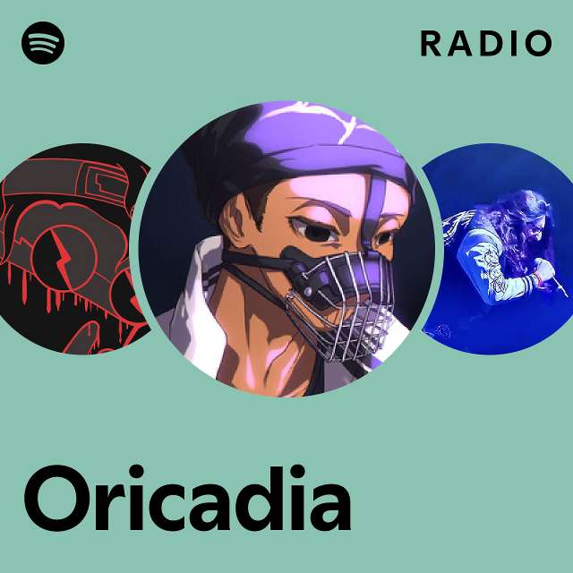 Oricadia Radio - playlist by Spotify | Spotify