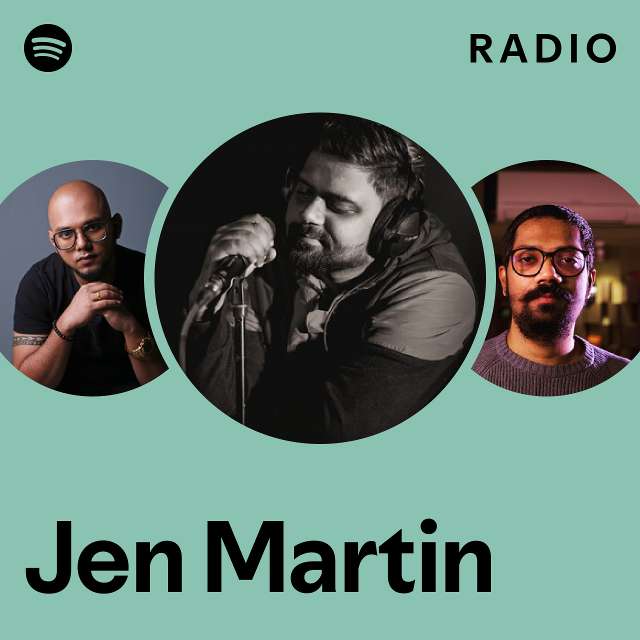 Jen Martin Radio - playlist by Spotify | Spotify