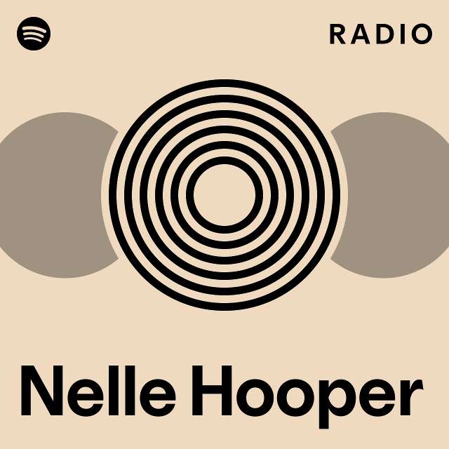 Nelle Hooper Radio - playlist by Spotify | Spotify