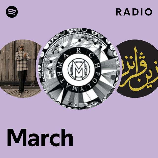 March Radio - playlist by Spotify | Spotify