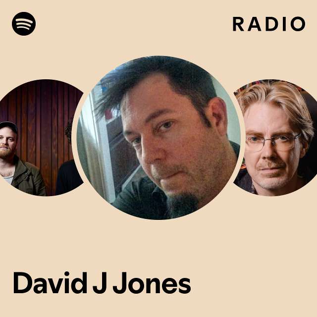 David J Jones Radio - playlist by Spotify | Spotify
