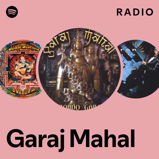 Garaj Mahal Radio - playlist by Spotify | Spotify