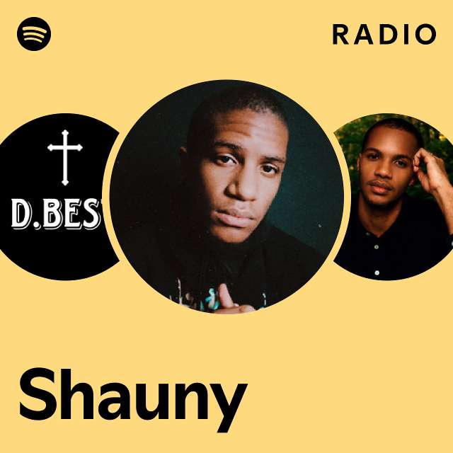 Shauny Radio - playlist by Spotify | Spotify