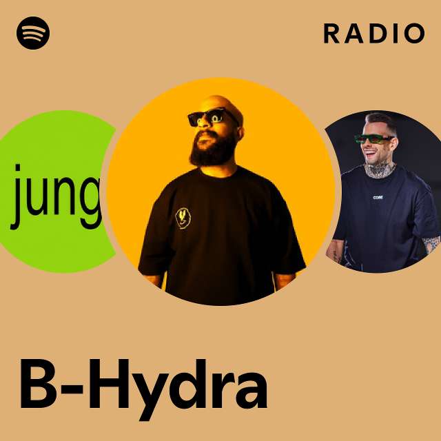 B-Hydra Radio - playlist by Spotify | Spotify
