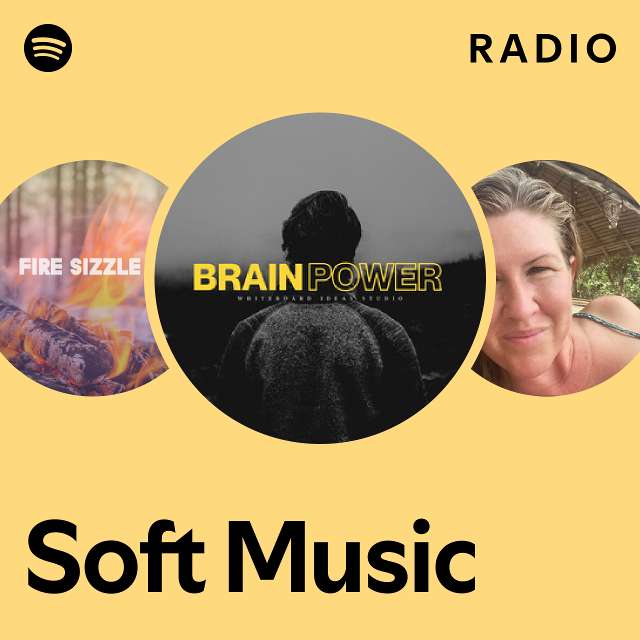 Soft Music Radio - playlist by Spotify | Spotify