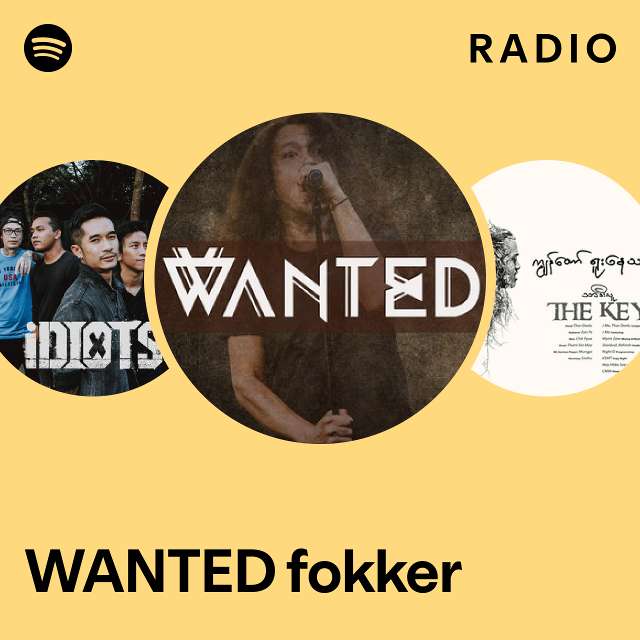 WANTED fokker Radio - playlist by Spotify | Spotify